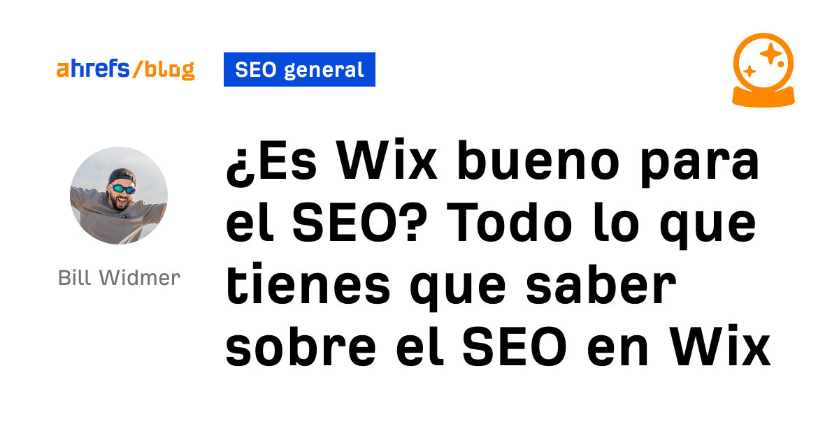 ¿Es Wix bueno para el SEO? Todo lo que tienes que saber sobre el SEO en Wix