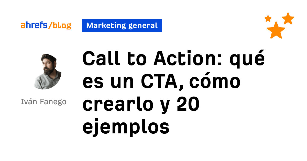 Call to Action: qué es un CTA, cómo crearlo y 20 ejemplos
