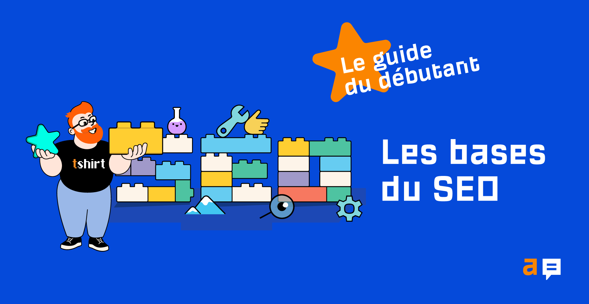Les bases du SEO : le guide du débutant pour réussir son SEO - SEO Blog by Ahrefs