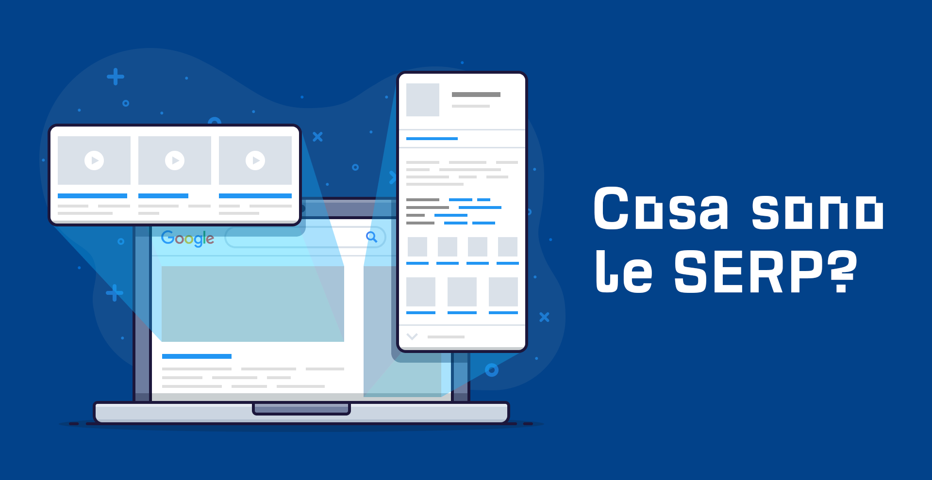 Cosa sono le SERP? Le Pagine dei Risultati dei Motori di Ricerca Spiegate