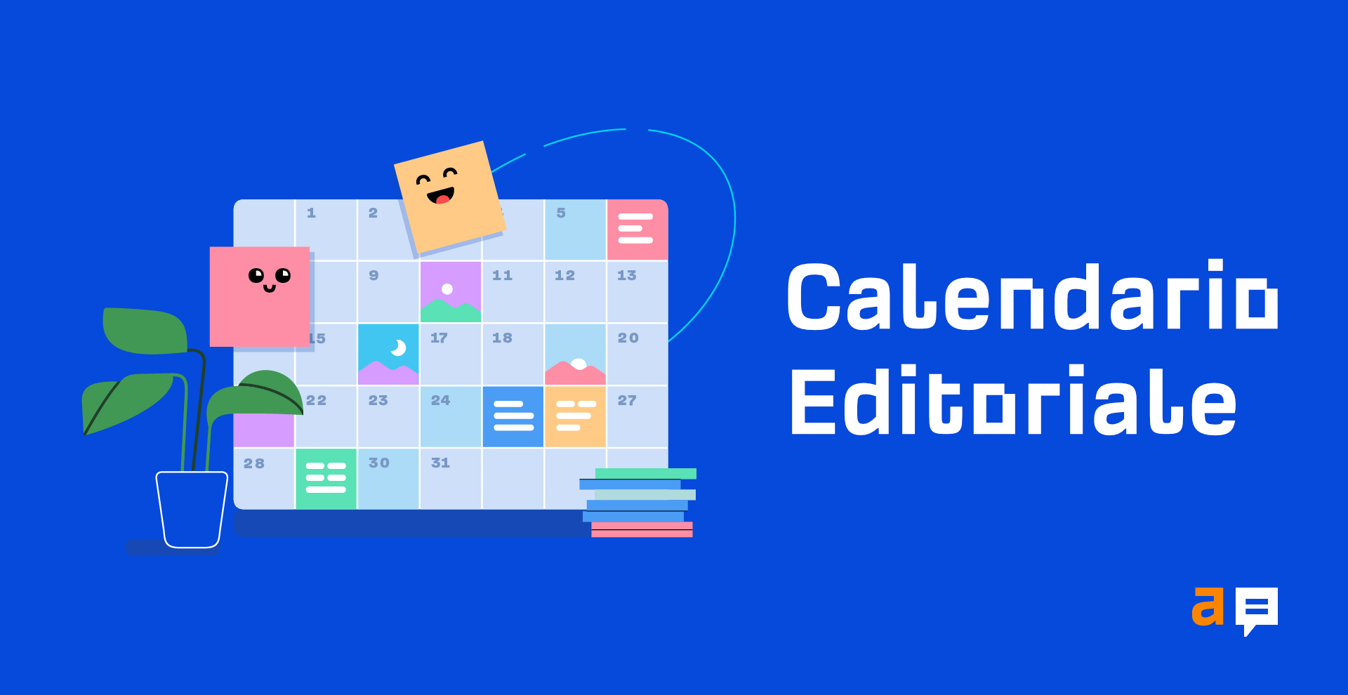 Come Creare un Calendario Editoriale su Misura Per Te