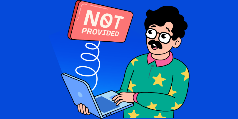 'Not Provided' in Google Analytics: How to Reclaim Your Keyword Data