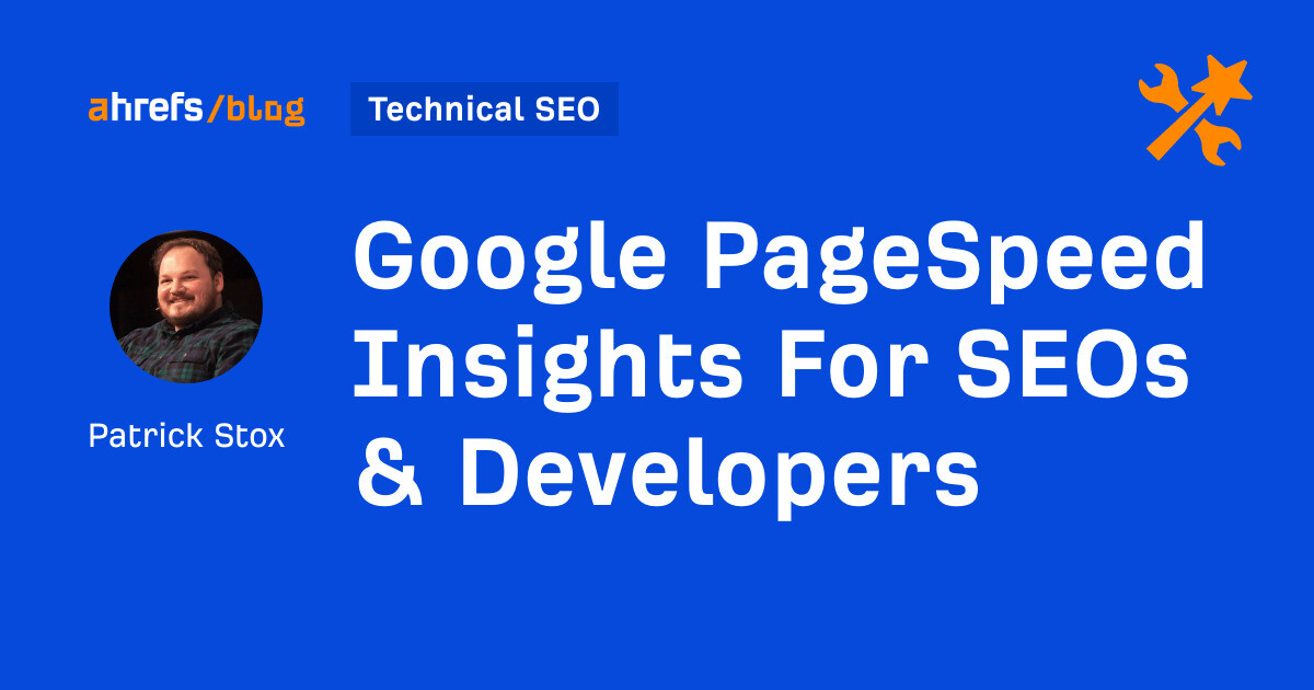 Google PageSpeed Insights For SEOs & Developers Google PageSpeed Insights For SEOs & Developers