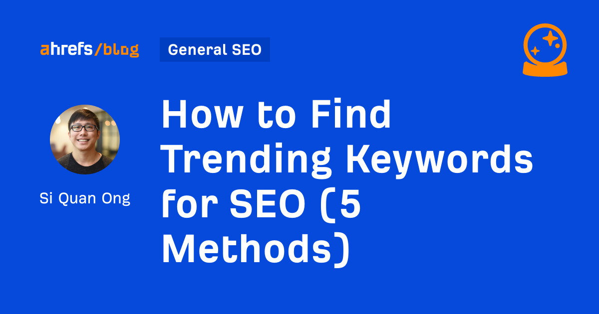 How to Find Trending Keywords for SEO (5 Methods)