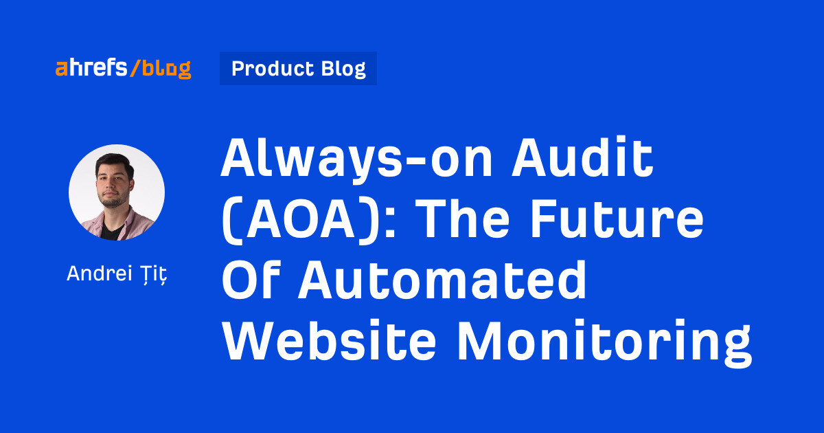 Automated Site Audit Tool by Ahrefs