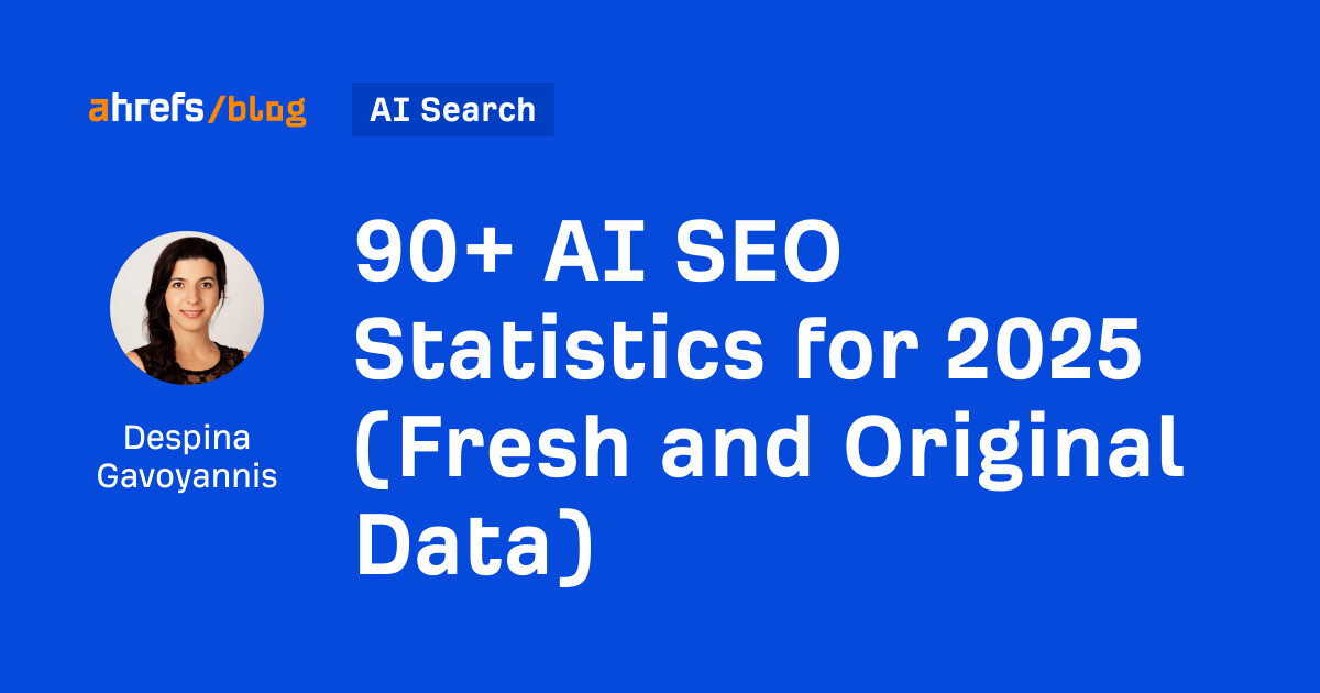 90+ AI SEO Statistics for 2025 (Fresh and Original Data)